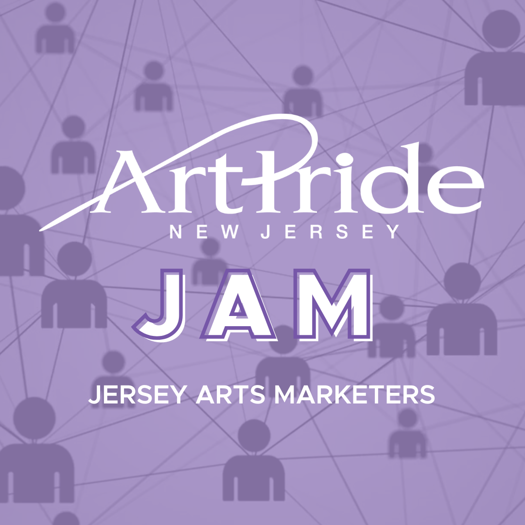 About the Jersey Arts Marketers (JAM) | ArtPride New Jersey